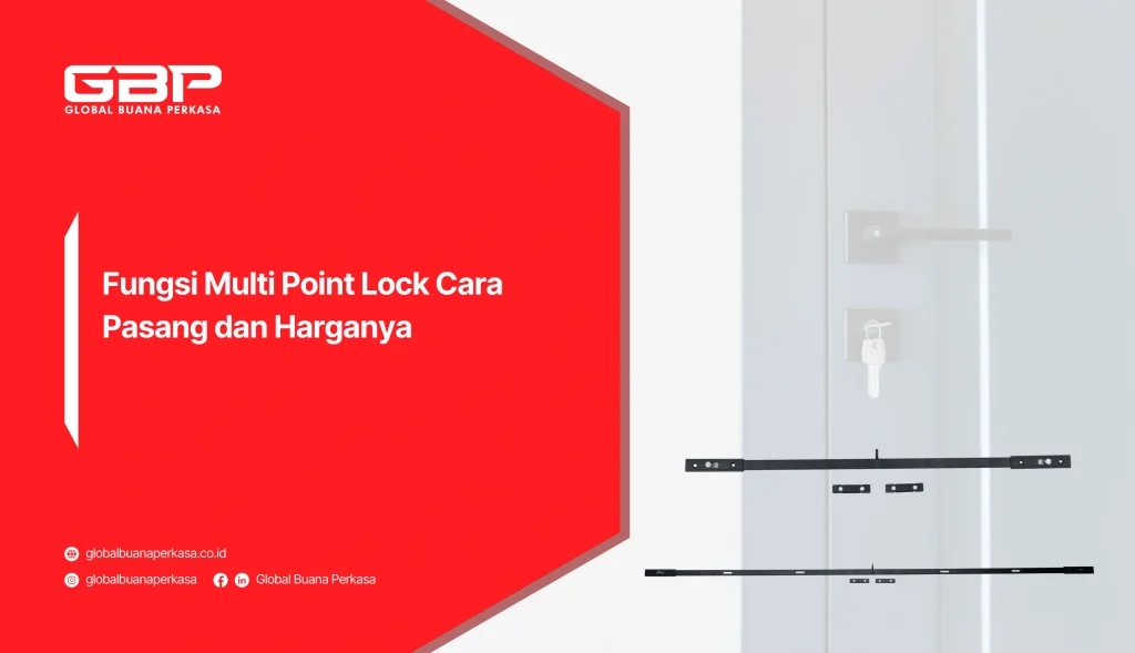Fungsi Multi Point Lock Cara Pasang dan Harganya - GBP